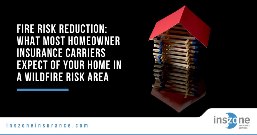 Homeowner Insurance on a Wildfire Risk Area