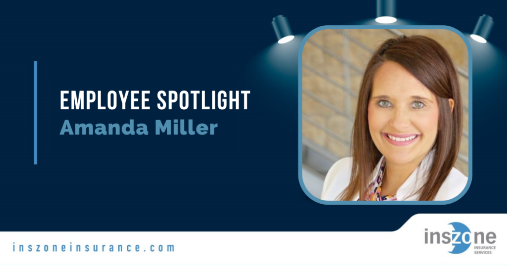 Employee Spotlight: Amanda Miller - Inszone Insurance