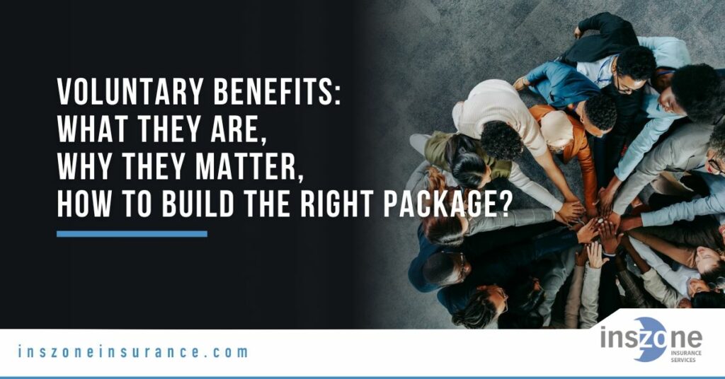 Voluntary Benefits: How to Build the Right Package?